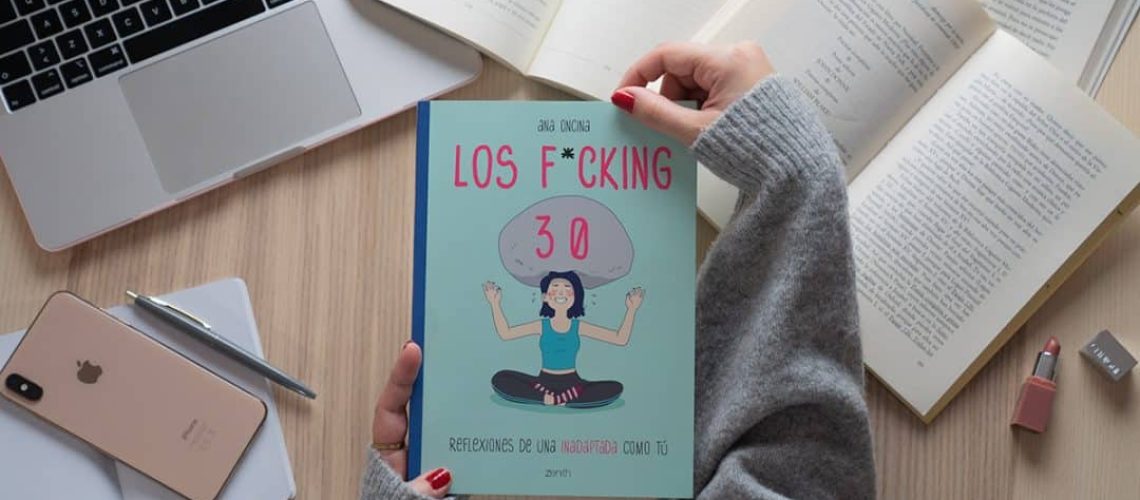 Los Fucking 30 de Ana Oncina, reseña del cómic | Miryam Artigas